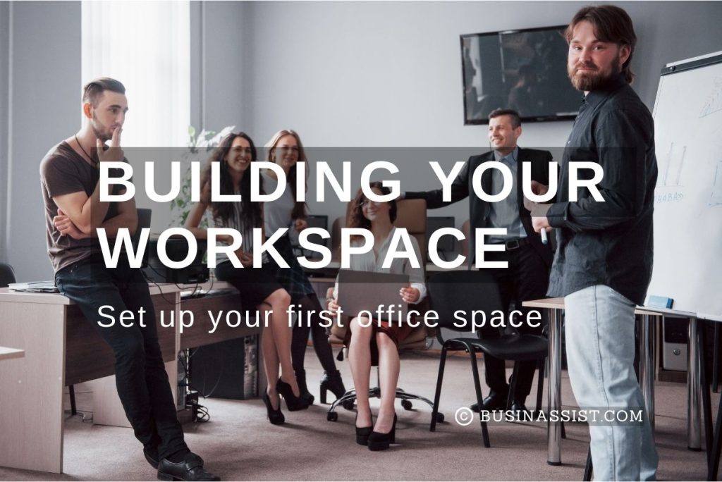Building Your Workspace: Steps for Setting Up Your First Office