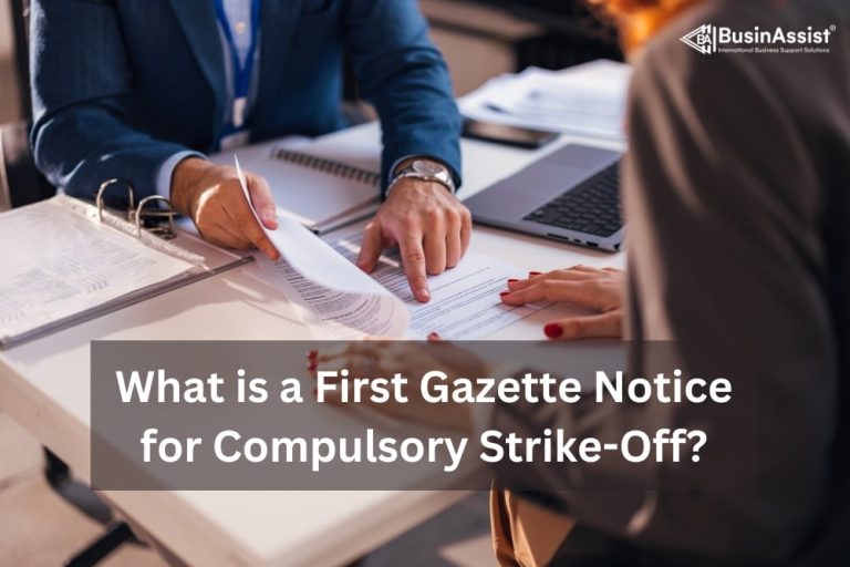 What is a First Gazette Notice for Compulsory Strike Off?
