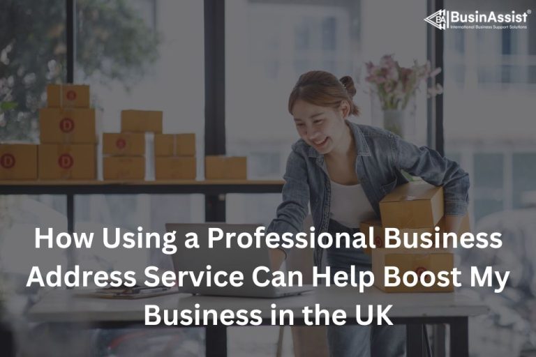 Business Address Service: How to Boost Your UK Business