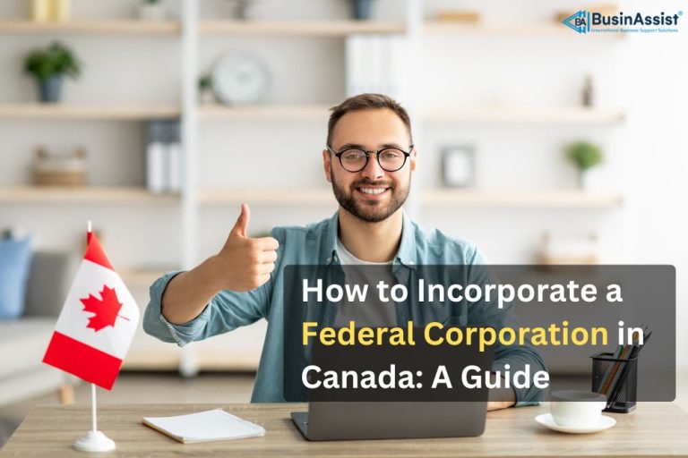 How to Incorporate a Federal Corporation in Canada? 2026
