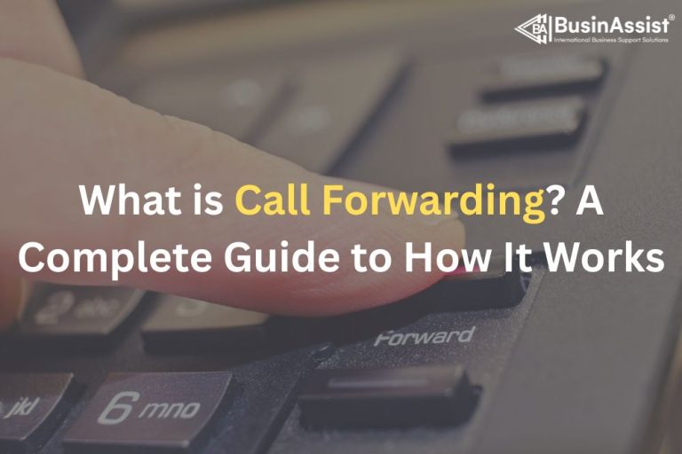 What is Call Forwarding? A Guide to How It Works [2025]